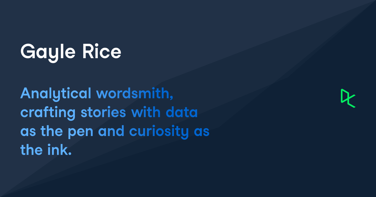 Gayle Rice - Data Analyst